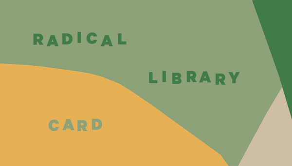 Radical Library Card – Greenhouse Records